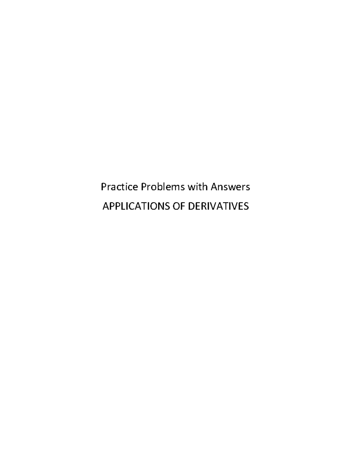 Applications of Derivatives: Practice Problems and Solutions - Studocu