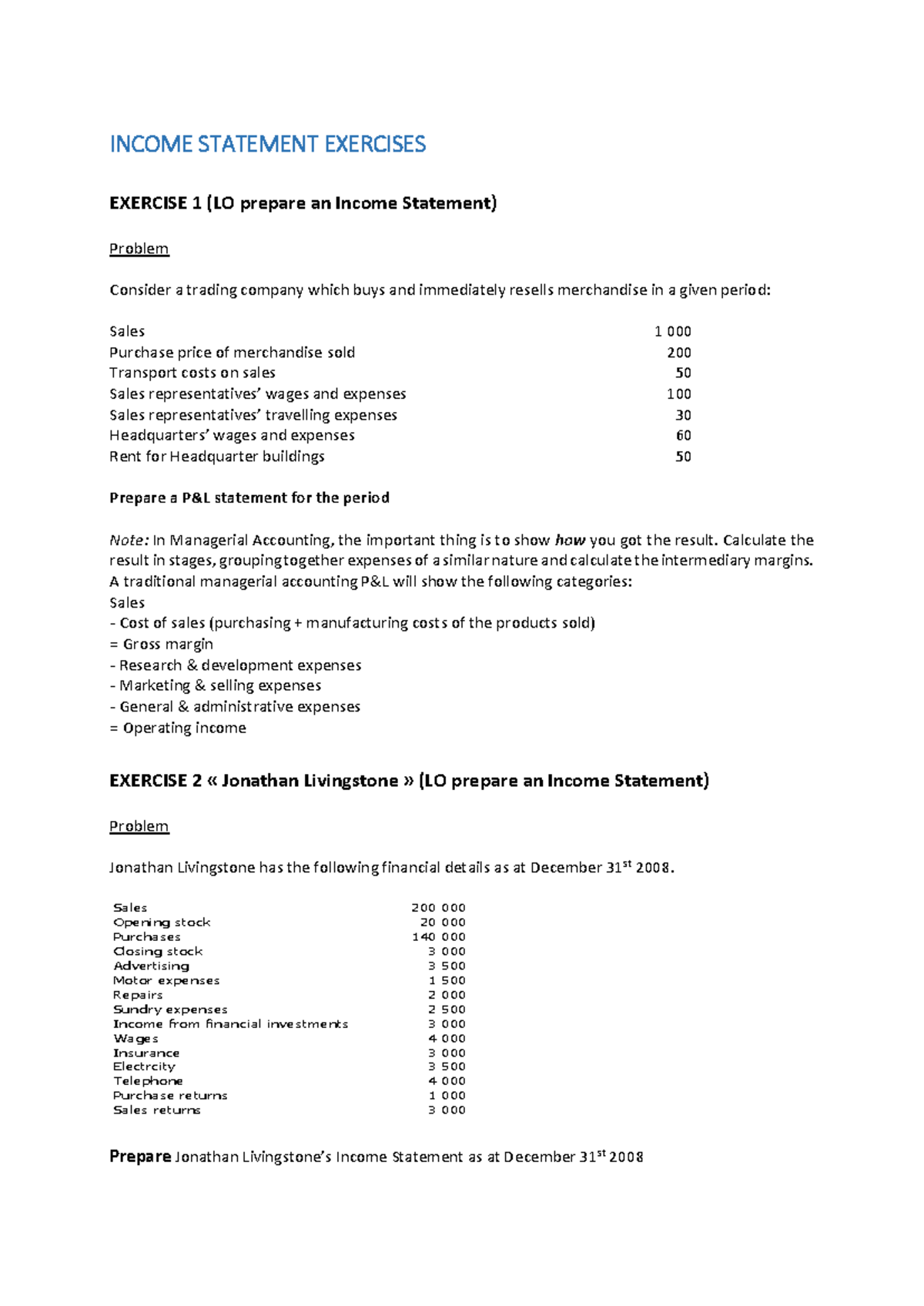 Income Statement Exercises (ACCT101) for Managerial Accounting - Studocu