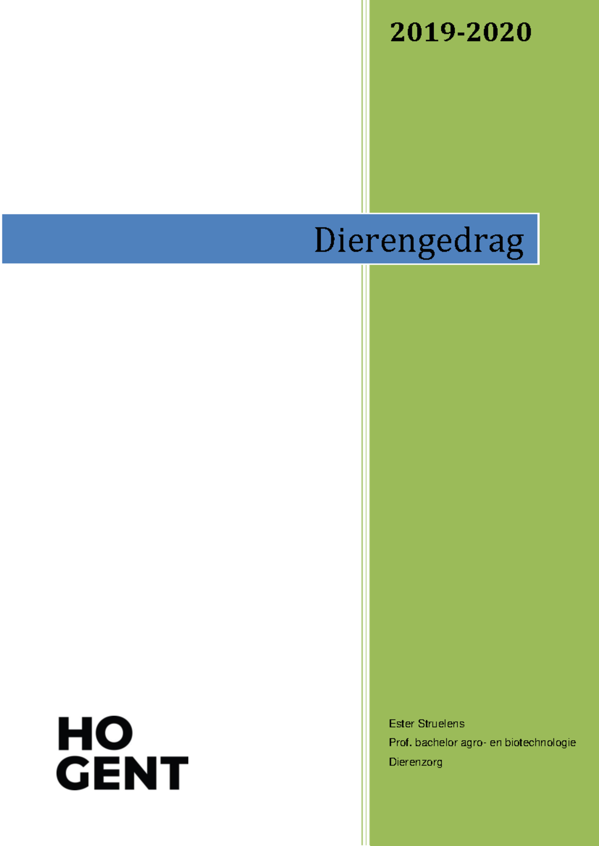 Cursus Dierengedrag - Dierenzorg 2 - Ester Struelens 2018 - Studocu