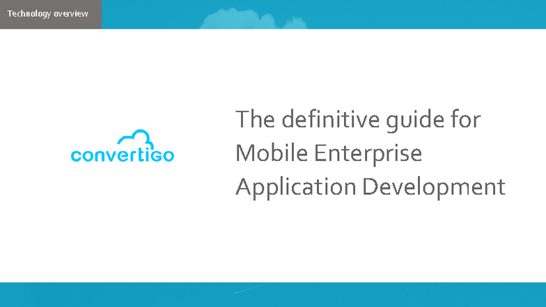 Convertigo Technology Overview: A Comprehensive Guide to Mobile App Dev ...