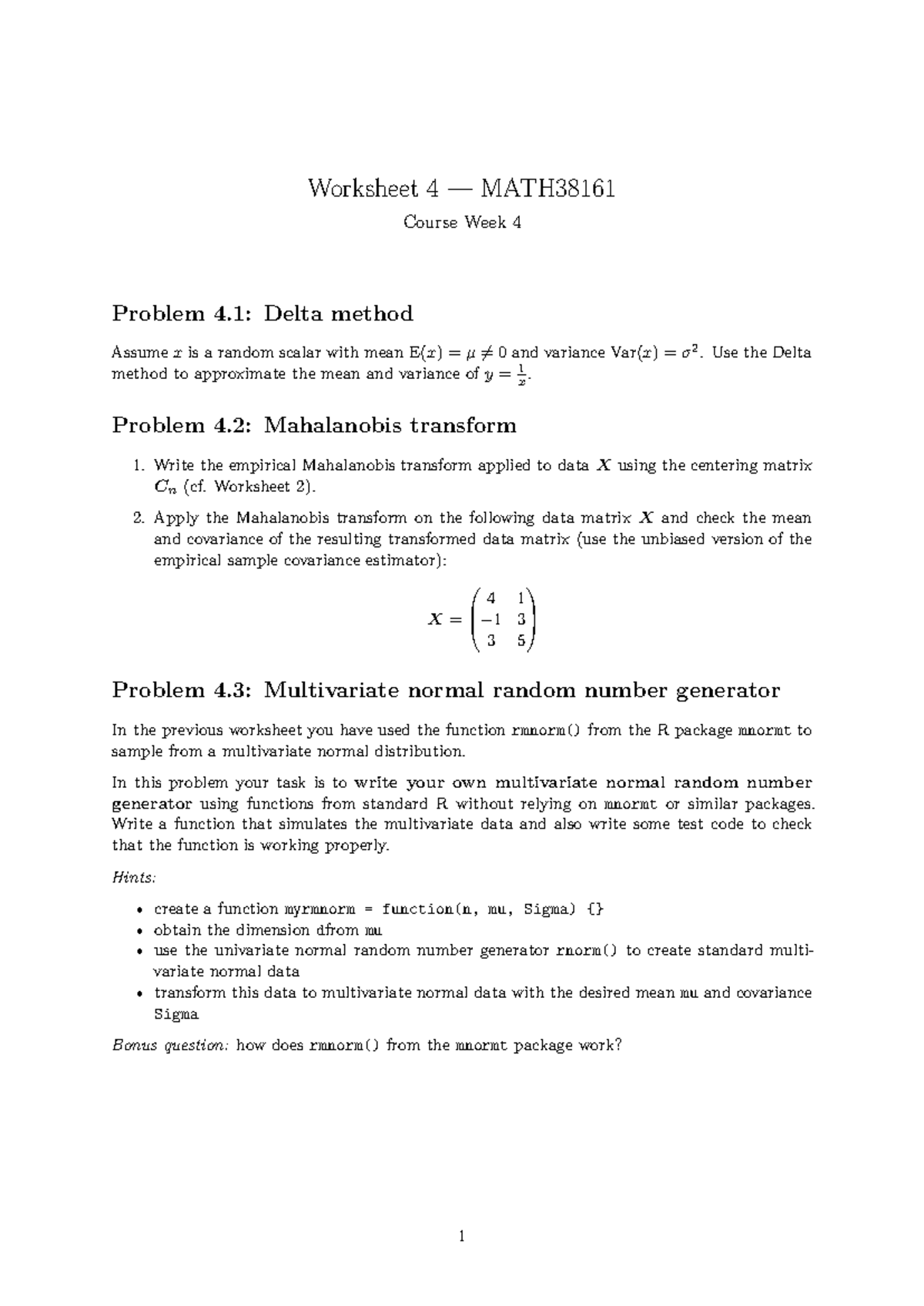 Worksheet 4 MATH38161: Delta Method & Mahalanobis Transform - Studocu