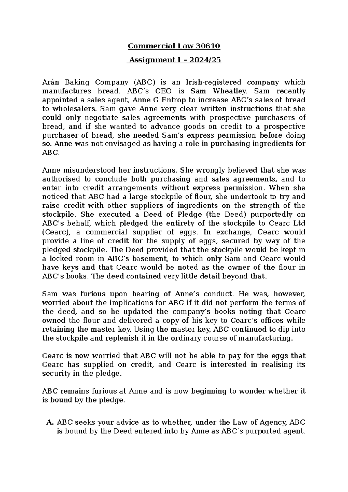 Commercial Law 30610 Assignment I: Analysis of Agency & Pledge in ABC ...
