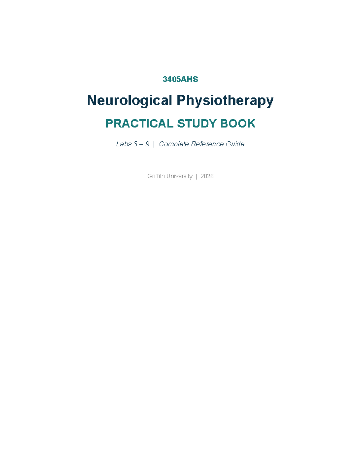3405AHS Neurological Physiotherapy Practical Study Guide: Labs 3-9 ...