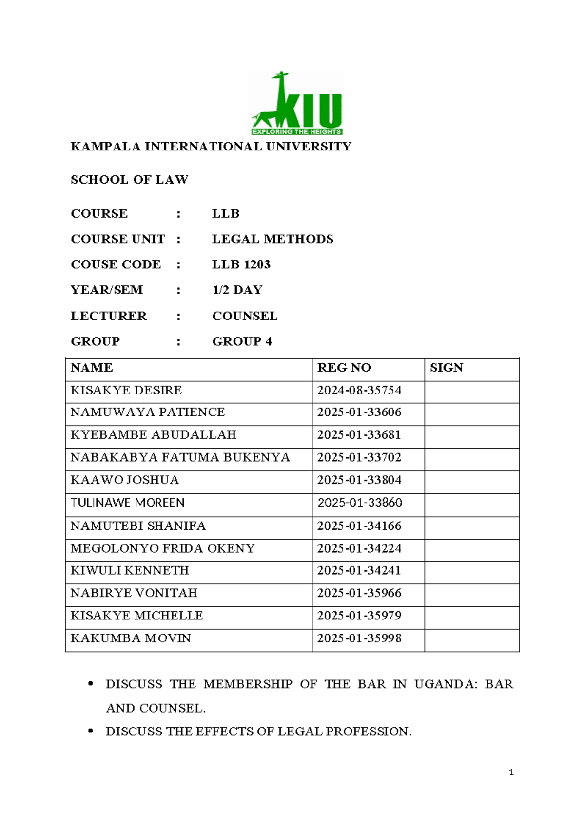 LLB 1203: Legal Methods - Membership of the Bar in Uganda - Studocu