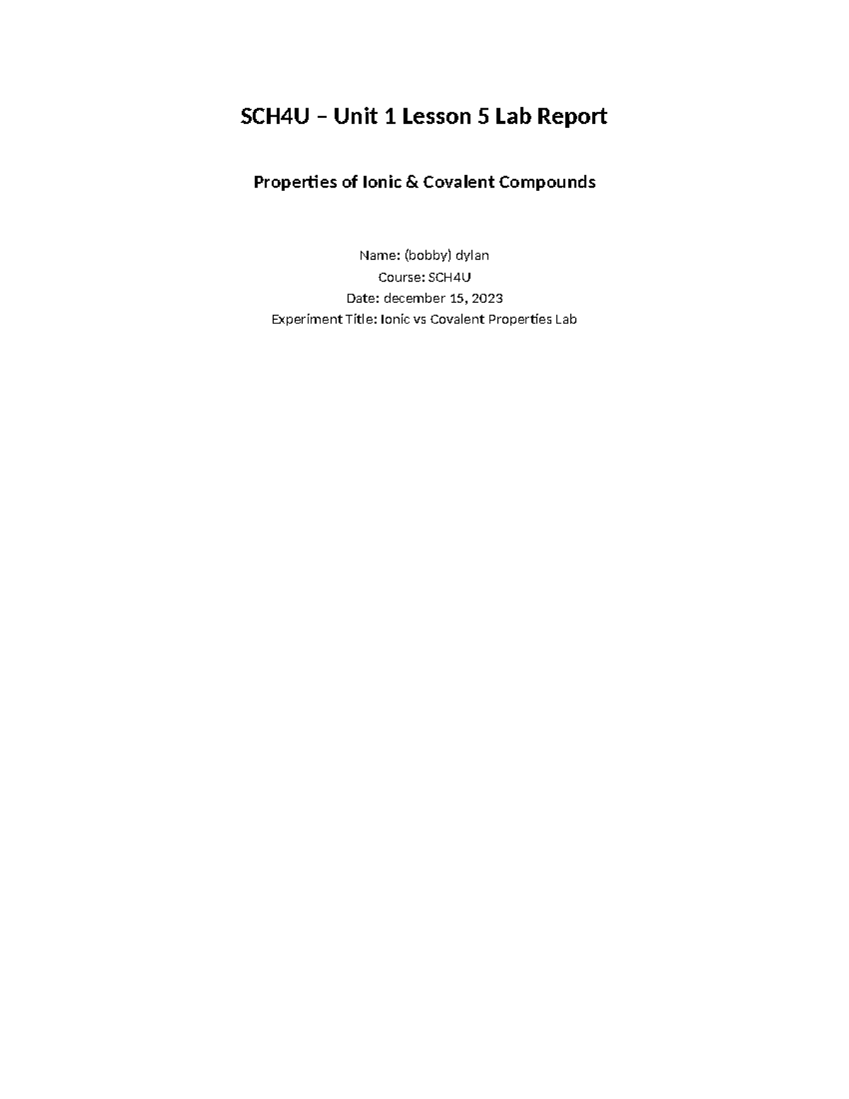 SCH4U U1L5 Lab Report: Properties of Ionic vs Covalent Compounds - Studocu
