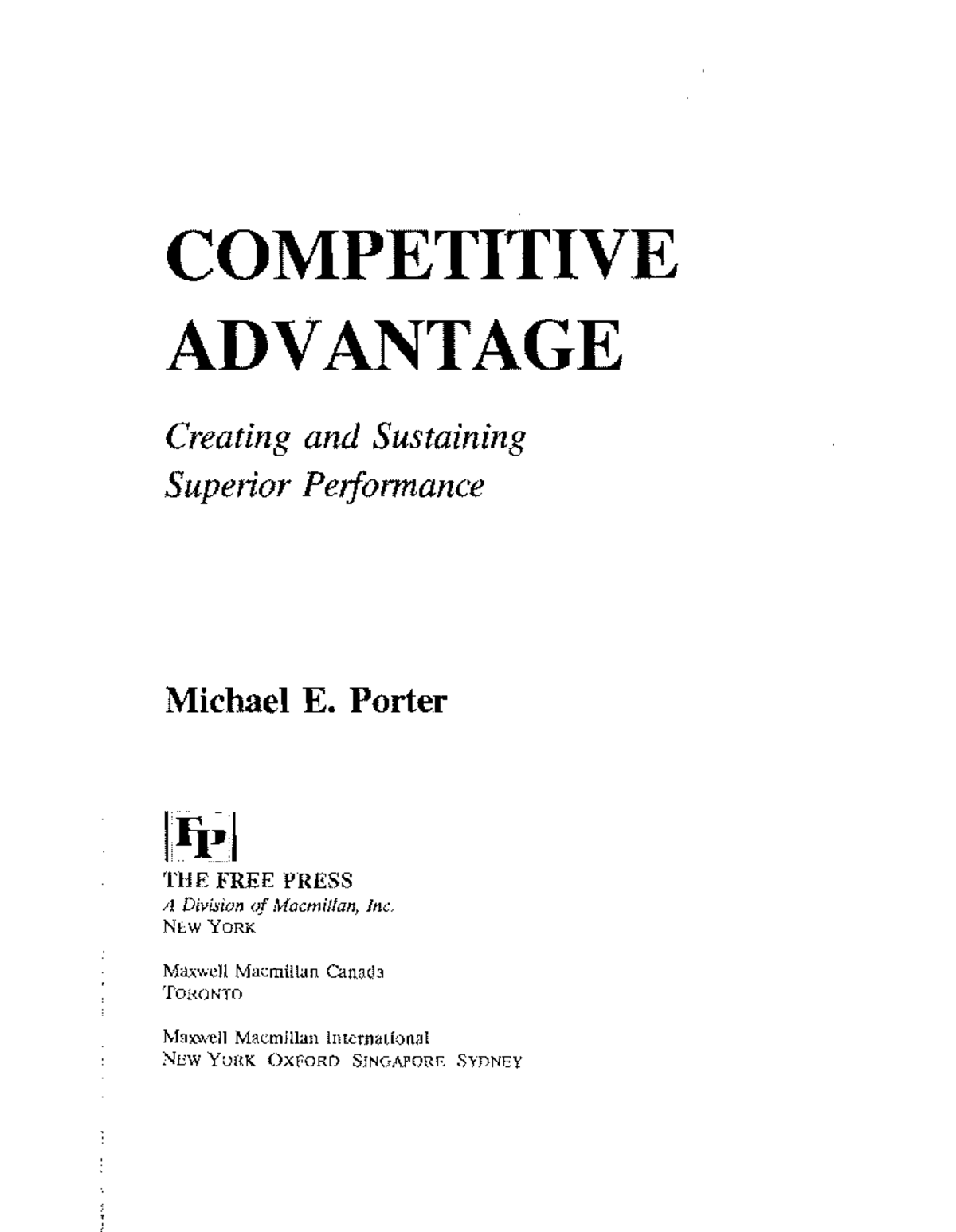 Competitive Advantage: Creating & Sustaining Superior Performance - Studocu