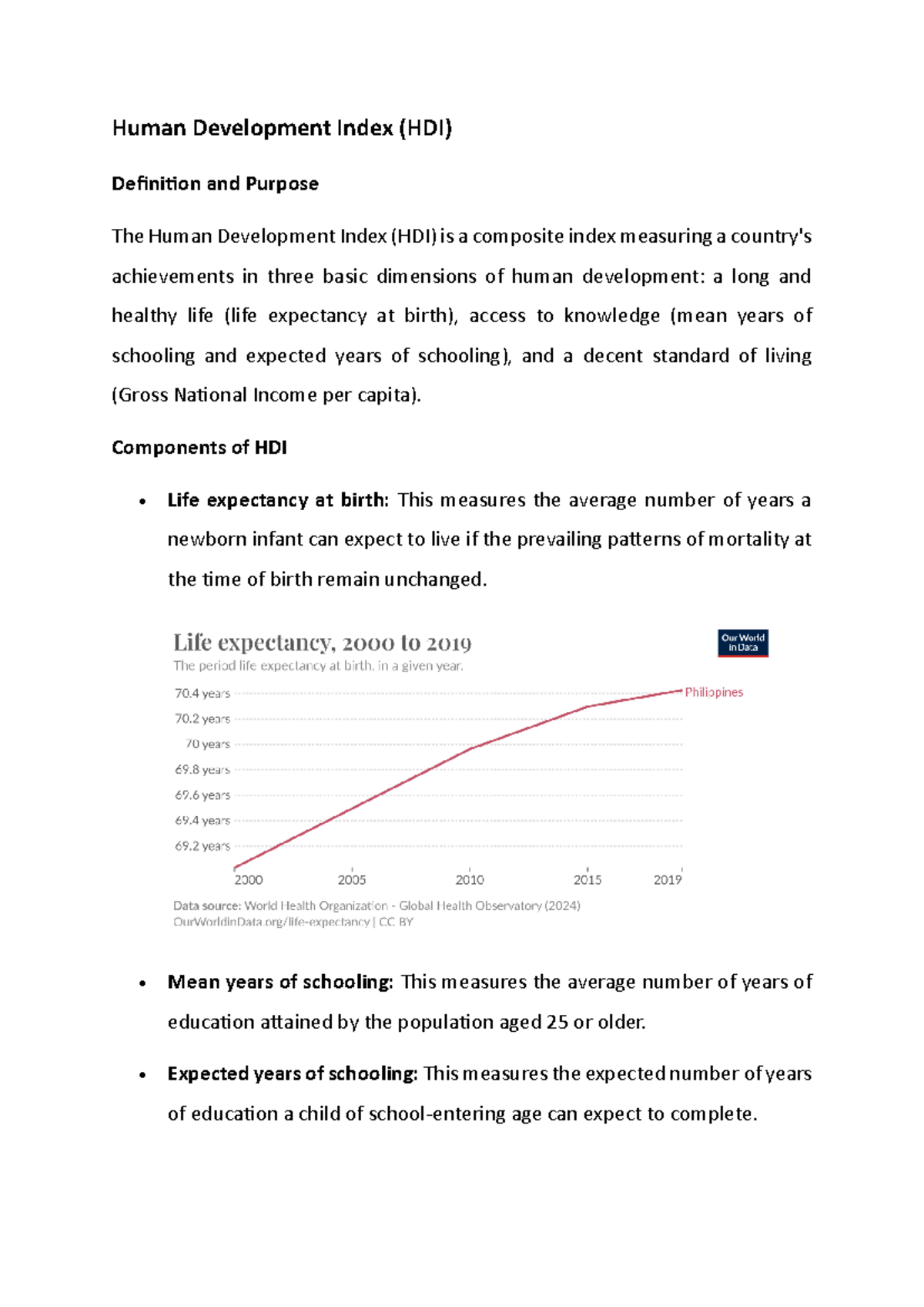 Human Development Index - Components of HDI • Life expectancy at birth ...