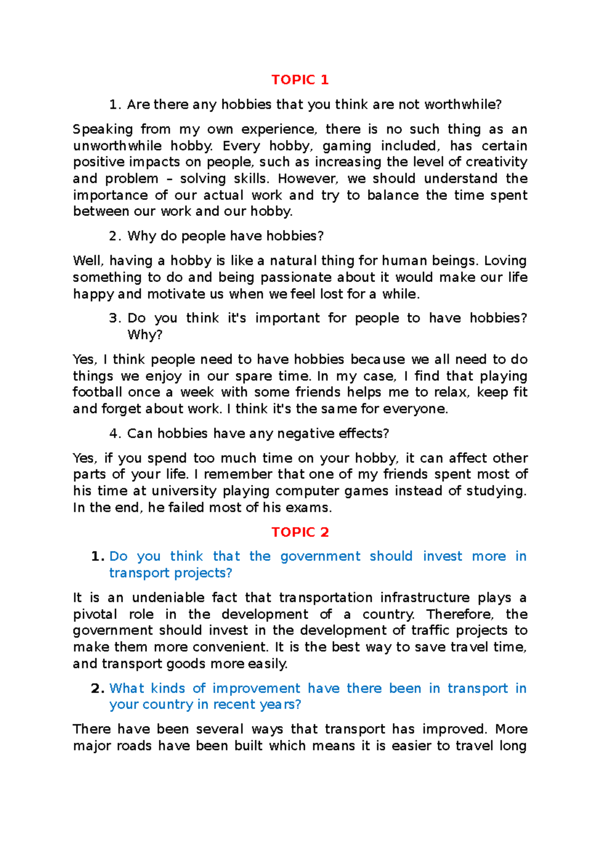 Speaking EL - ndjdjx - TOPIC 1 1. Are there any hobbies that you think ...