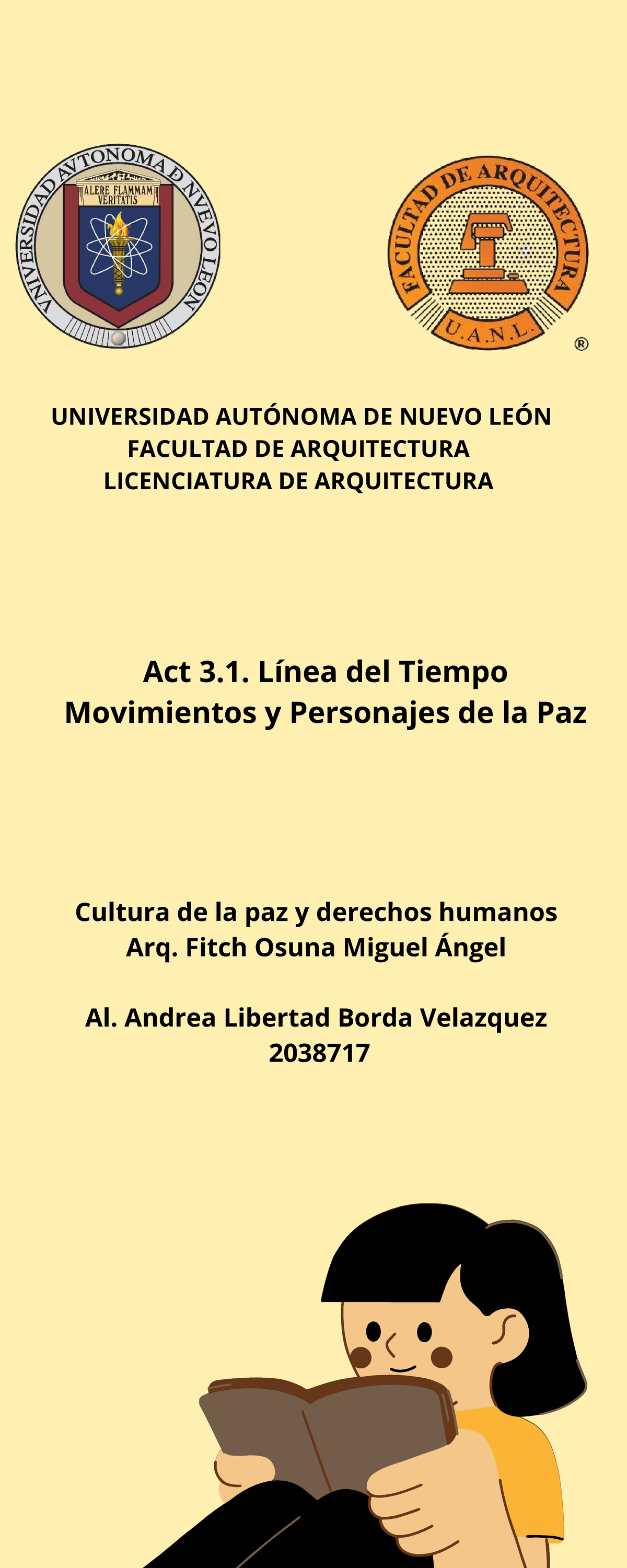 Act 3.1: Línea del Tiempo de Movimientos y Personajes de la Paz - UANL ...