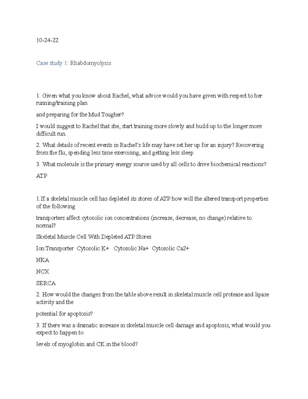 Case studies - 10-24- Case study 1: Rhabdomyolysis Given what you know about Rachel, what advice ...