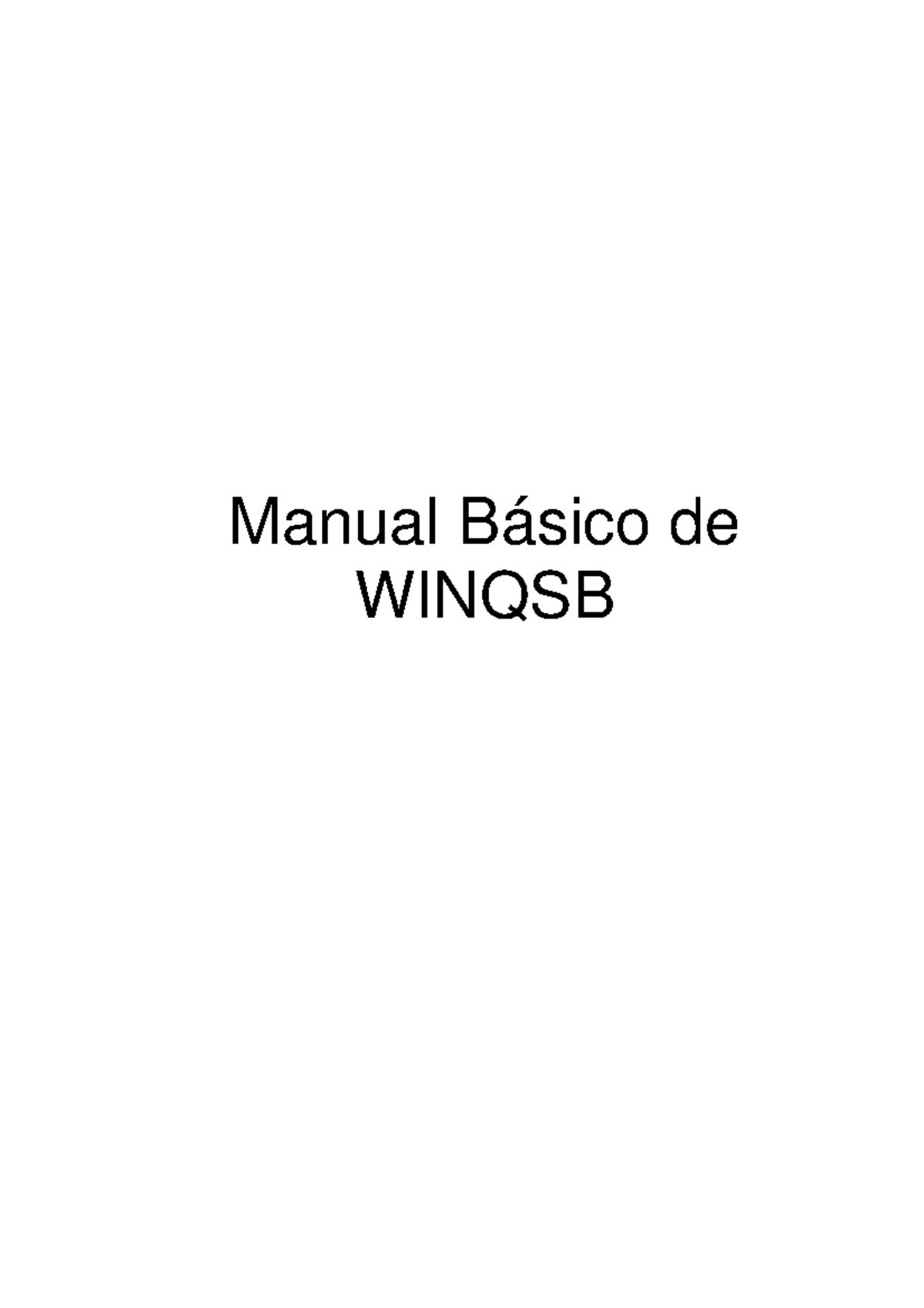 Guía Completa sobre WINQSB: Métodos Cuantitativos y Decisiones - Studocu