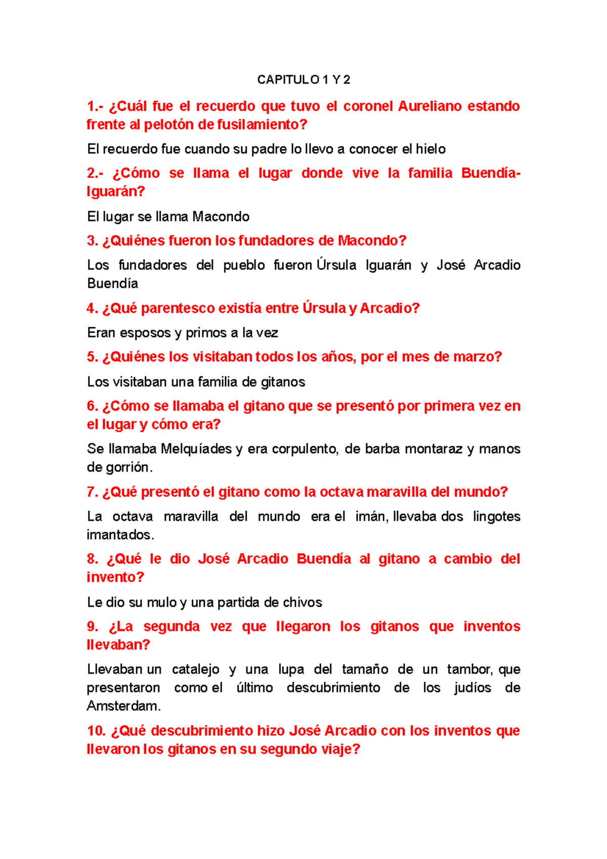 Examen Capitulo 1 Y 2 - CIEN AÑOS DE Soledad - CAPITULO 1 Y 2 1.- ¿Cuál ...
