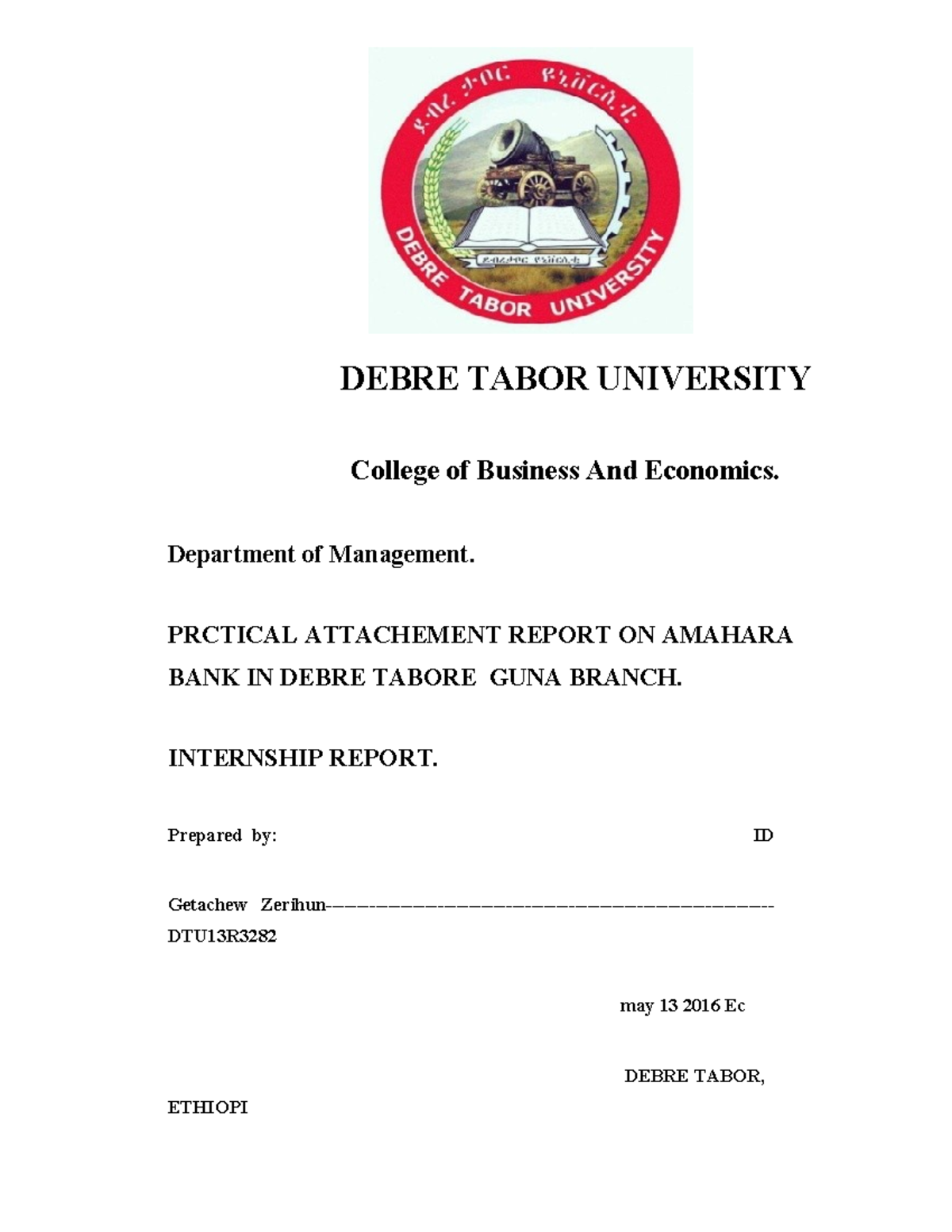Debre Tabor University: Internship Report on Amhara Bank (DTU13R) - Studocu