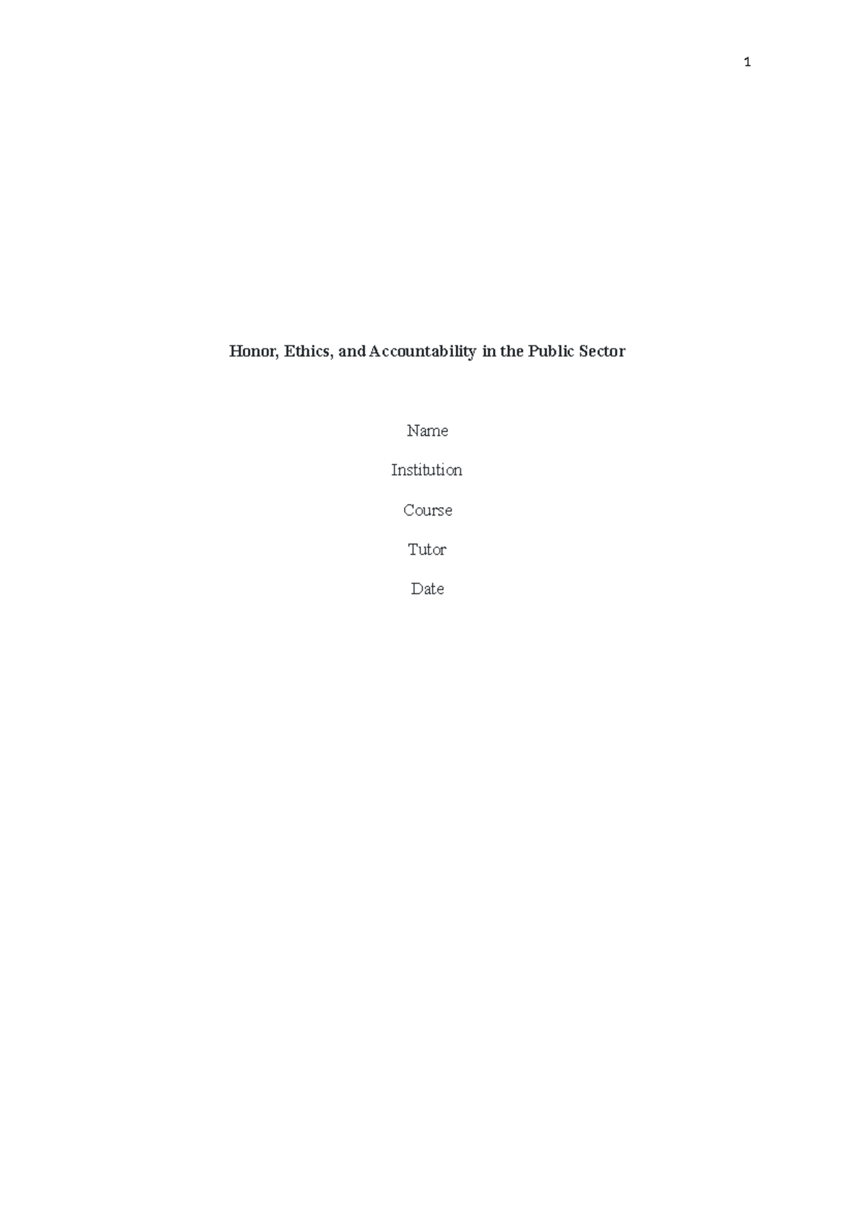 Ethics and Accountability in Public Sector: A Study (Course Code: 1 ...