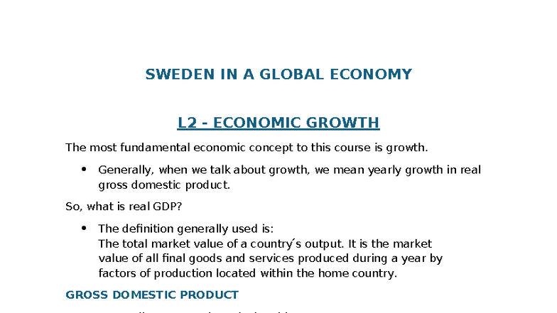 SWEDEN IN A GLOBAL ECONOMY L2: ECONOMIC GROWTH AND THE SWEDISH MODEL ...
