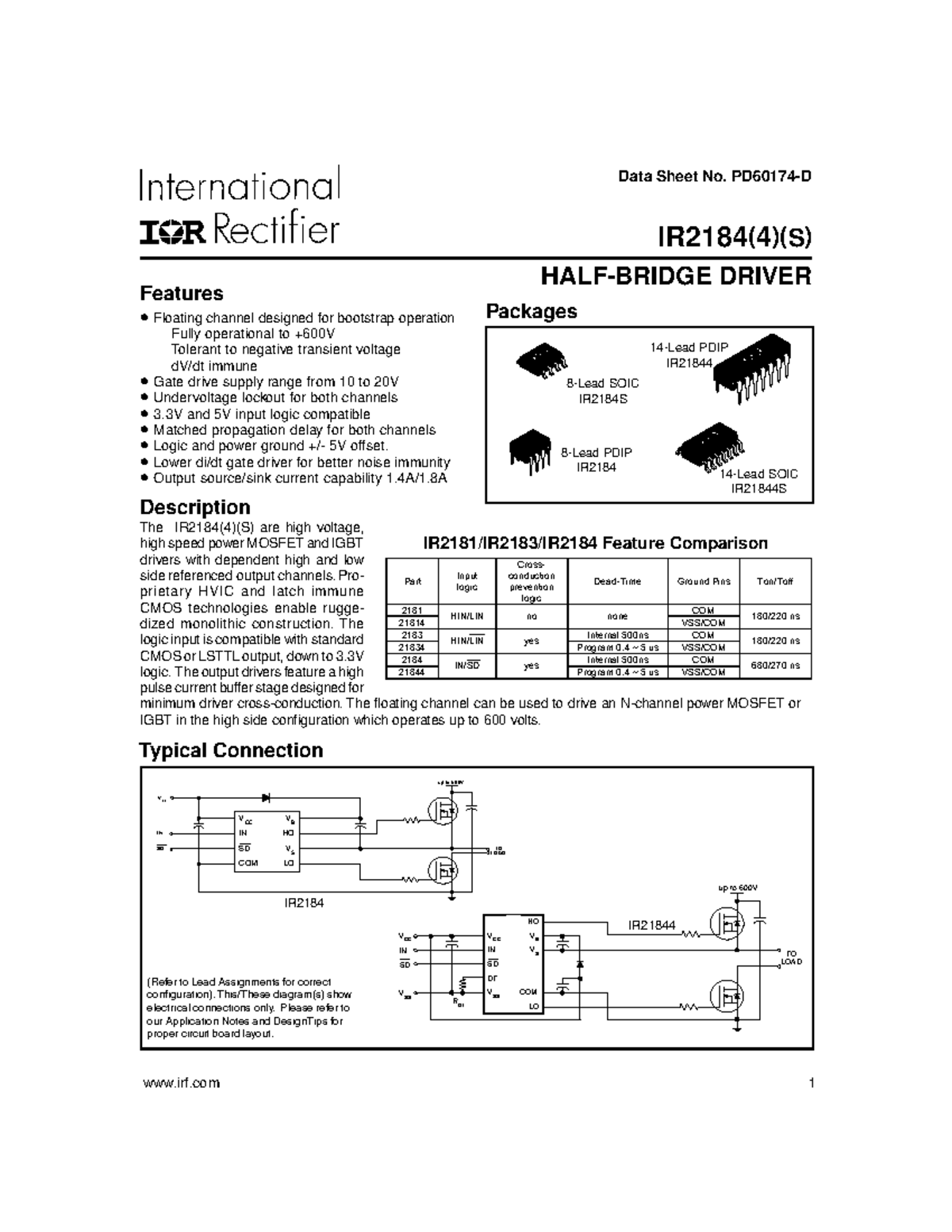IR2184 - • Lower di/dt gate driver for better noise immunity • Output ...