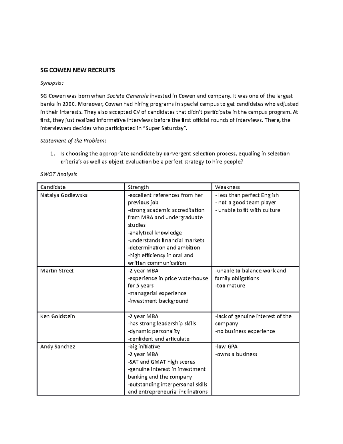 SG Cowen Case Analysis - SG COWEN NEW RECRUITS Synopsis: SG Cowen was ...
