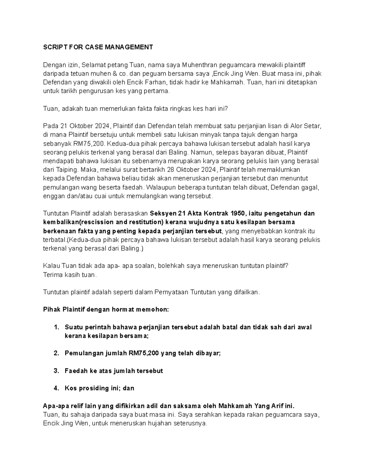 SCRIPT FOR CASE MANAGEMENT: Tuntutan Plaintif dan Hujahan Peguam - Studocu