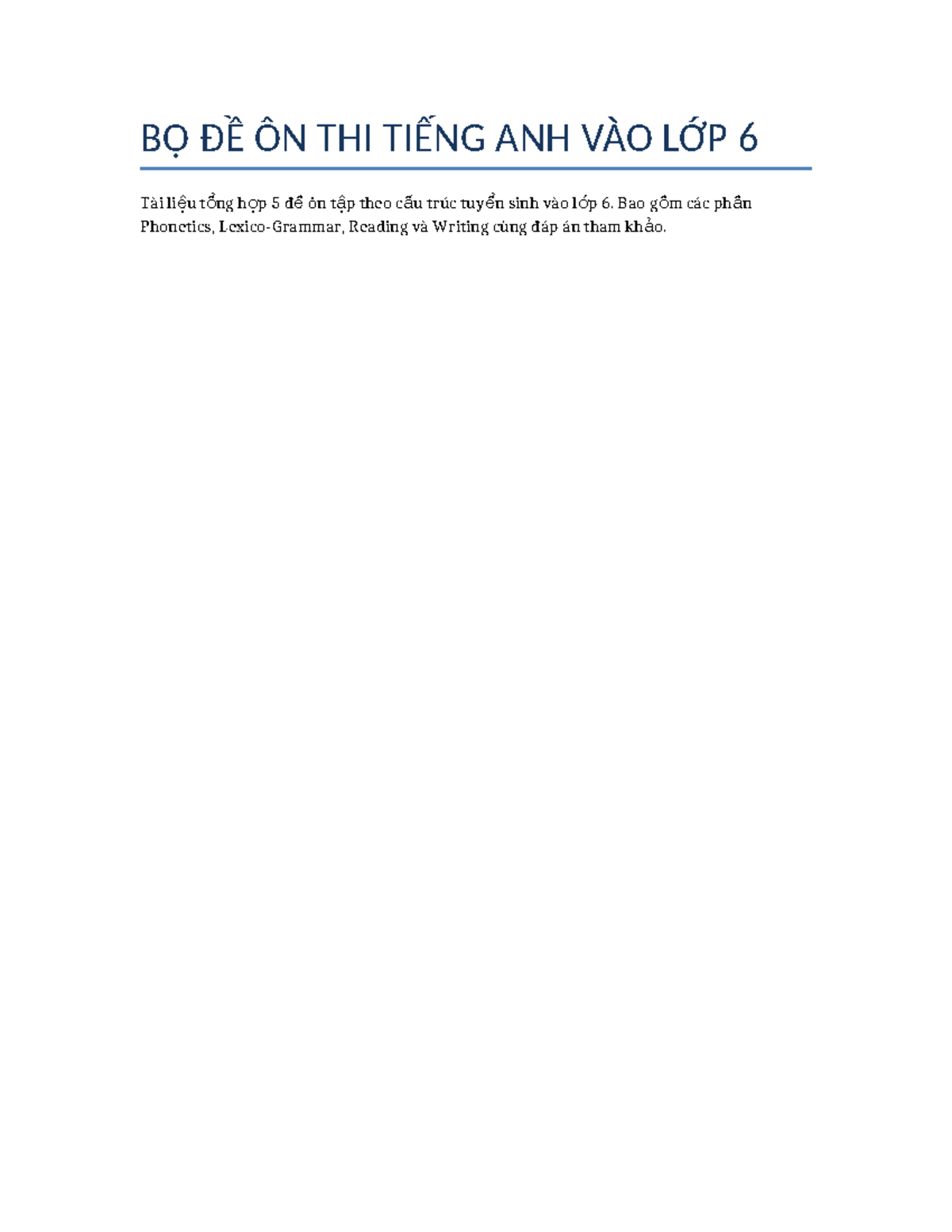 BỘ ĐỀ ÔN THI TIẾNG ANH VÀO LỚP 6 - Mock Test Tổng Hợp - Studocu