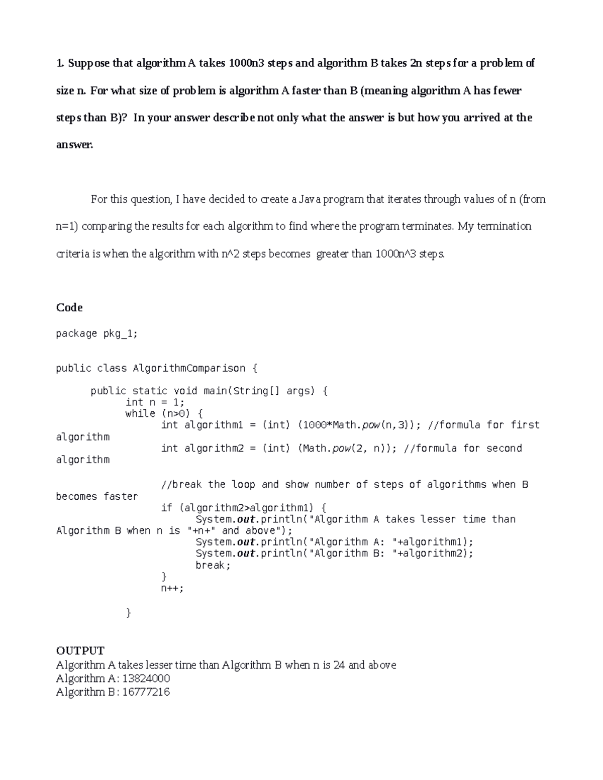 Discussion Forum Unit 2 CS3303 - 1. Suppose that algorithm A takes 1000n3 steps and algorithm B ...