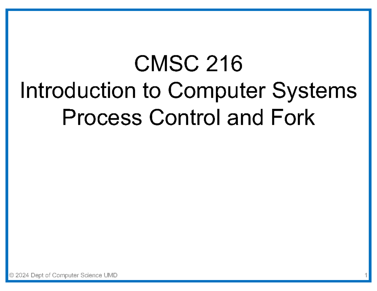 CMSC 216 Final Exam Notes: Process Control and Multitasking Overview ...