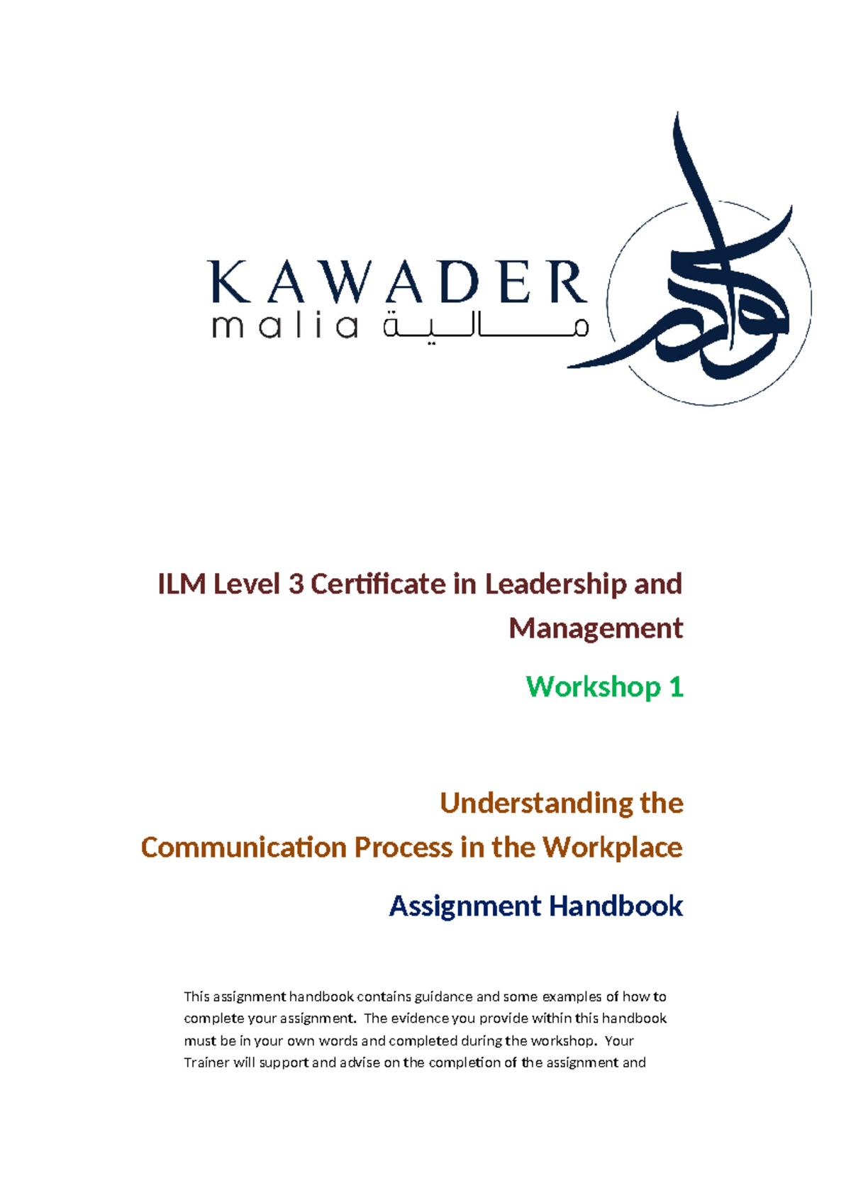 ILM Level 3 Certificate: Comm. Process in the Workplace Workshop 1 ...