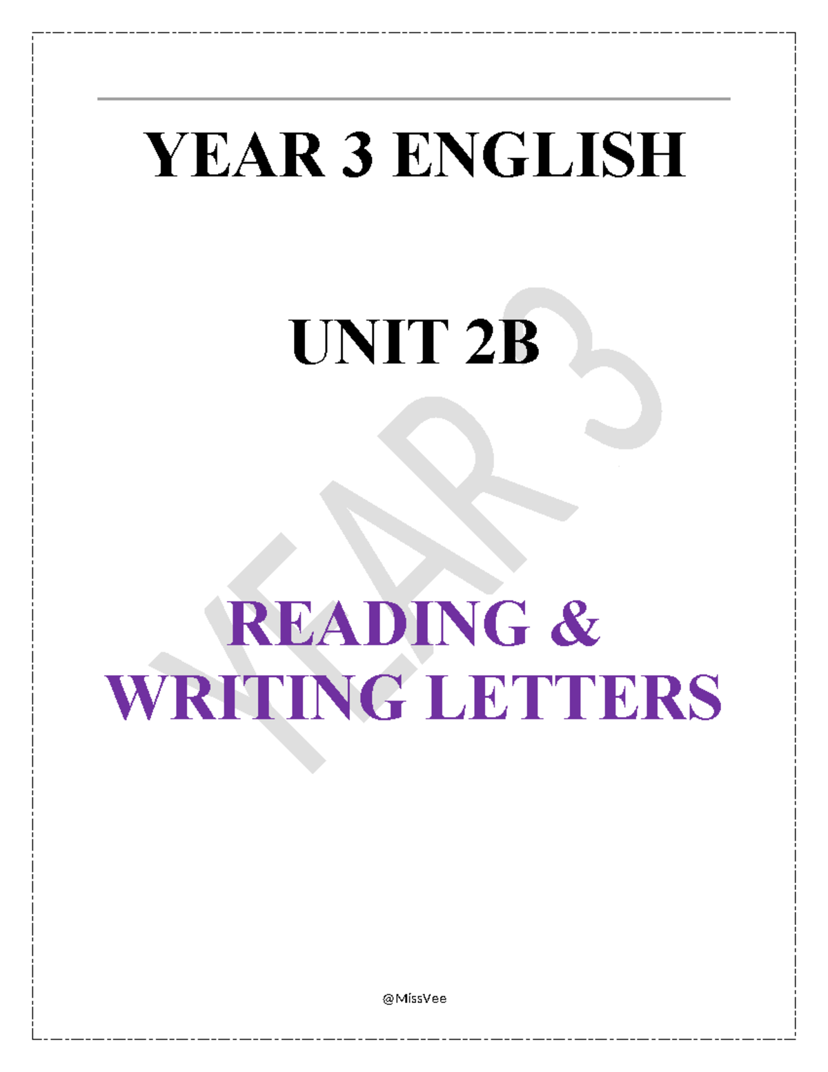 YEAR 3 ENGLISH UNIT 2B: LETTER WRITING & ANALYSIS - Studocu