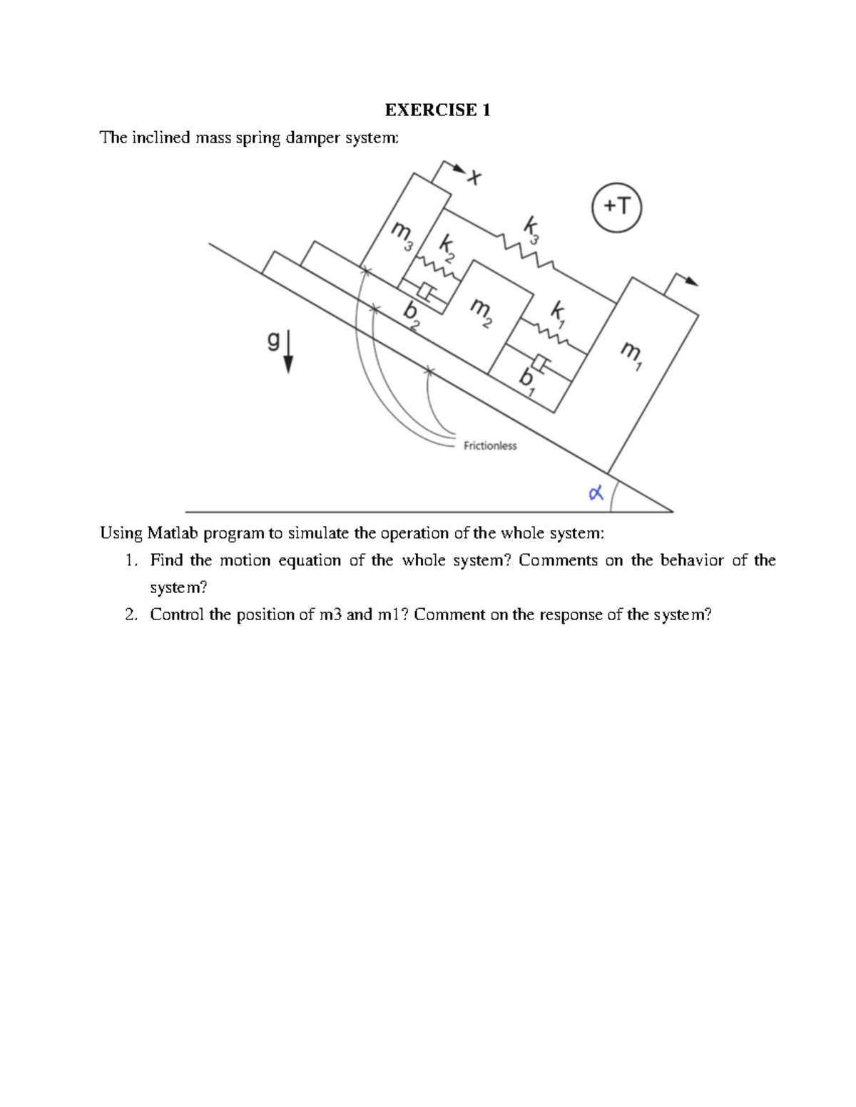 2025.02.26 - Exercise 1 - DCA - EXERCISE 1 The inclined mass spring ...