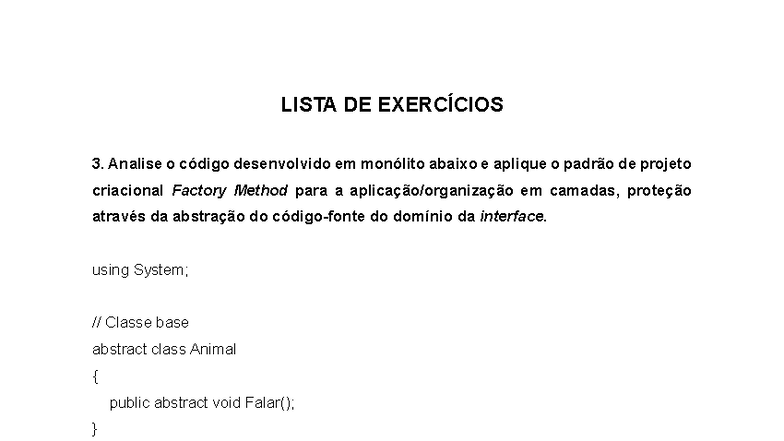 Exercícios de Padrões de Projeto: Factory e Prototype - Studocu