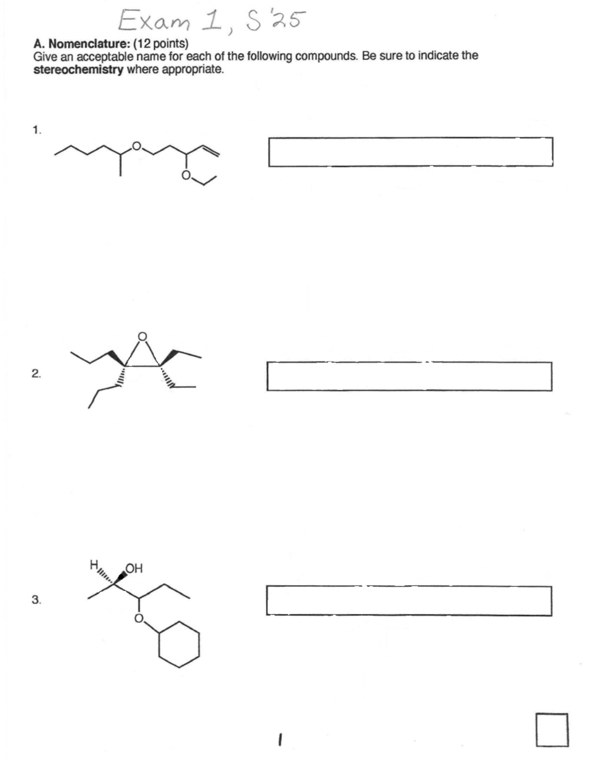 Ochem 2 - Exam 1: Nomenclature, Reactivity, and Spectroscopy Analysis ...