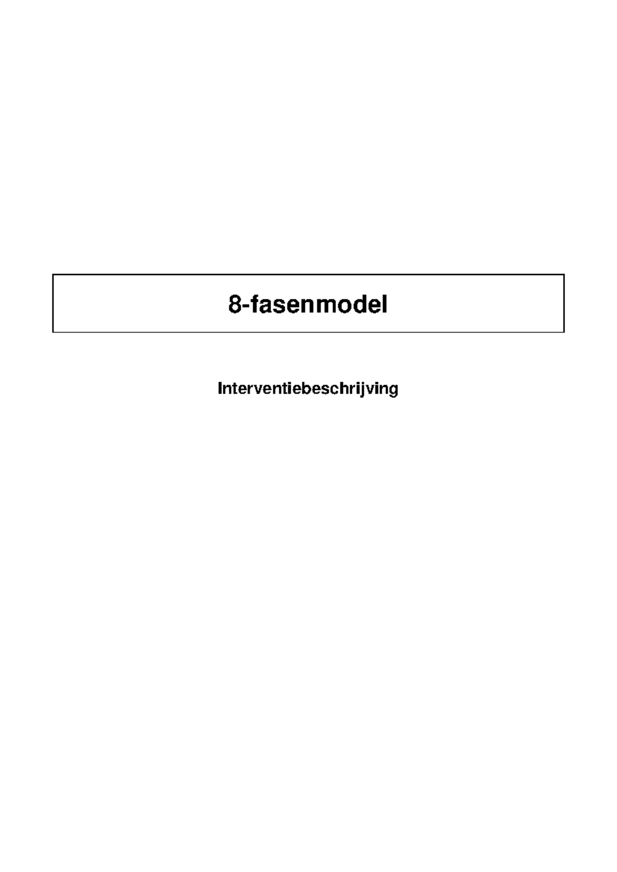 Methodebeschrijving 8-fasenmodel (MOV-8934316) - Interventie ...