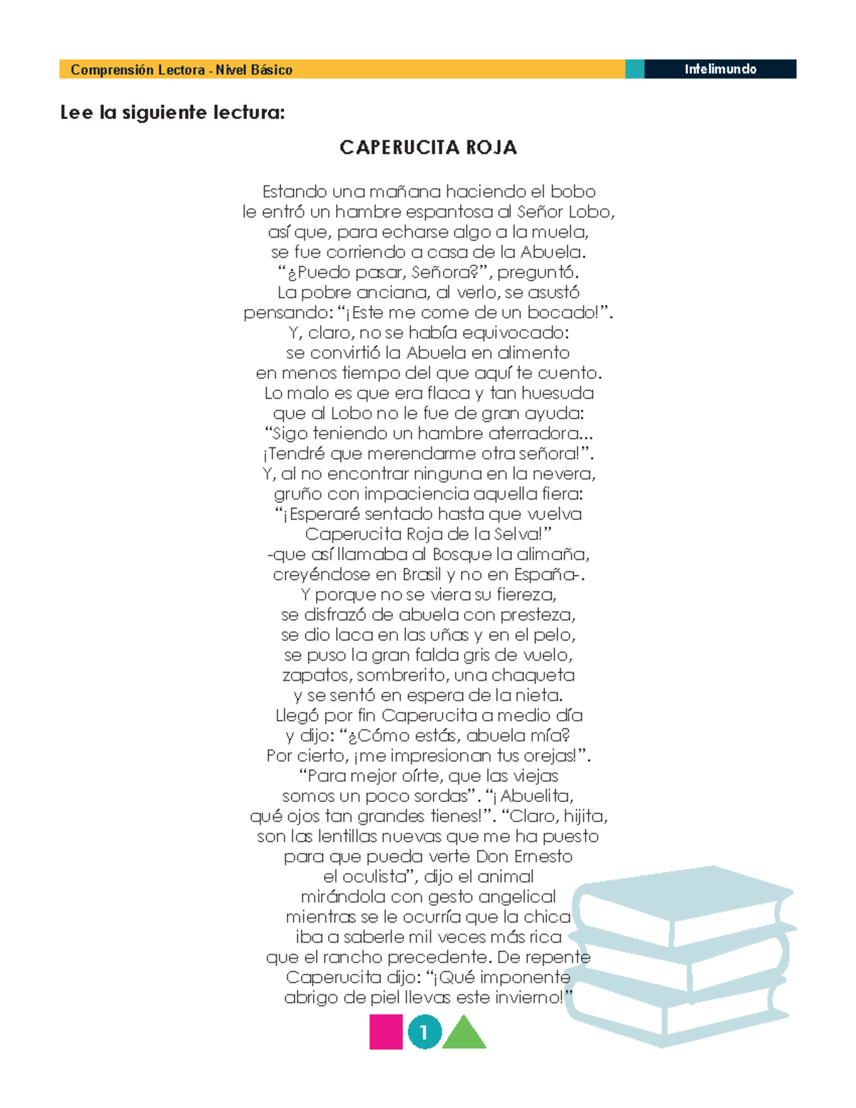 23 caperucita roja respuestas - Lee la siguiente lectura: CAPERUCITA ...