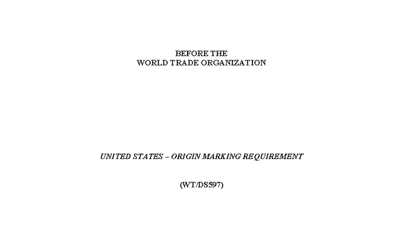 Integrated Executive Summary: U.S. Origin Marking Requirement for Hong ...
