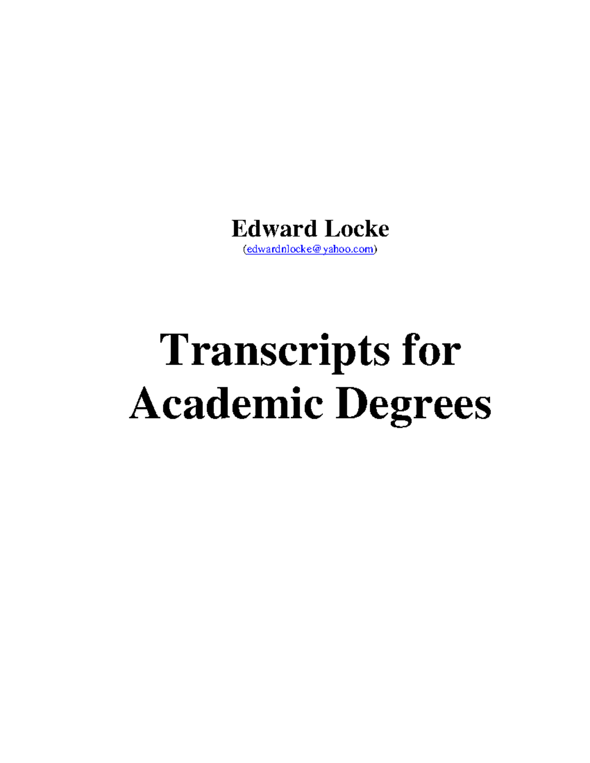 Transcripts of Academic Degrees - Edward Locke's Credentials - Studocu
