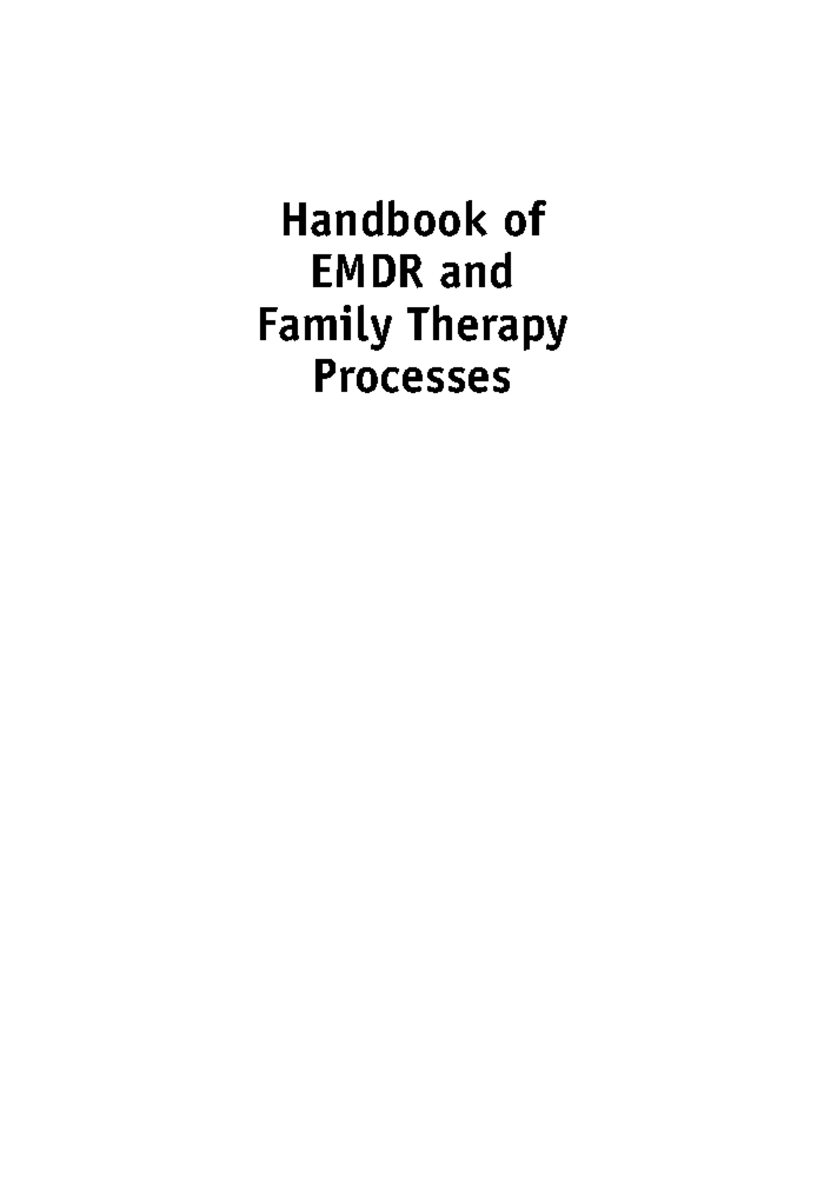 Handbook of EMDR and family therapy processes: A comprehensive guide - Studocu