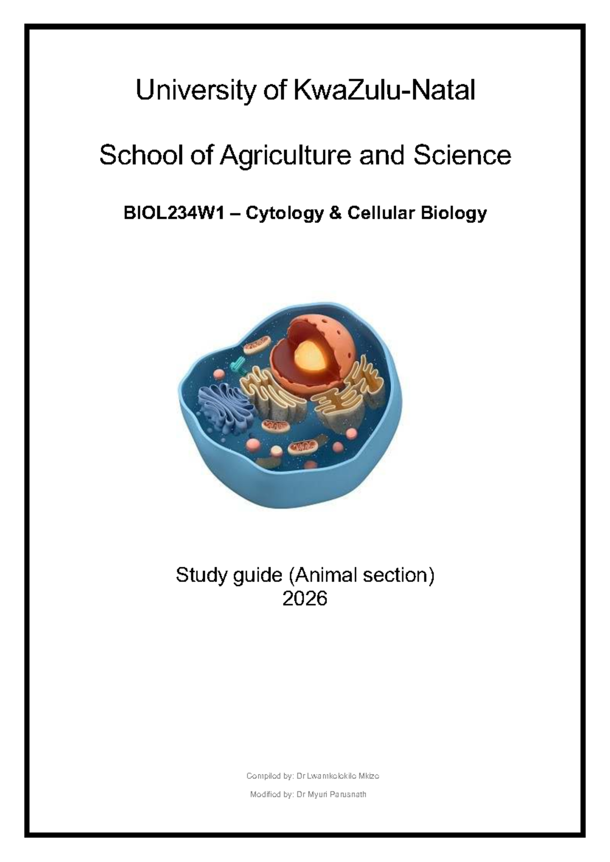 BIOL234W1 Final Exam Study Guide: Cytology & Cellular Biology (Animal ...