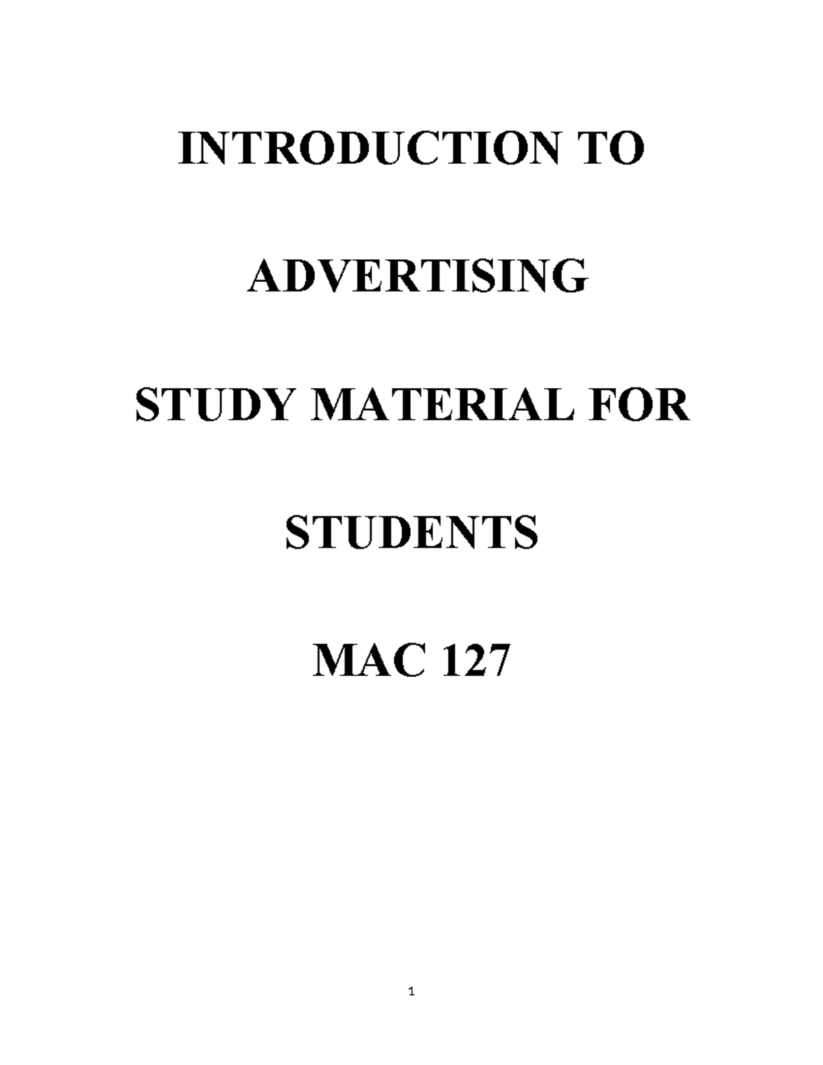 MAC 127 Final Exam Study Guide: Introduction to Advertising - Studocu