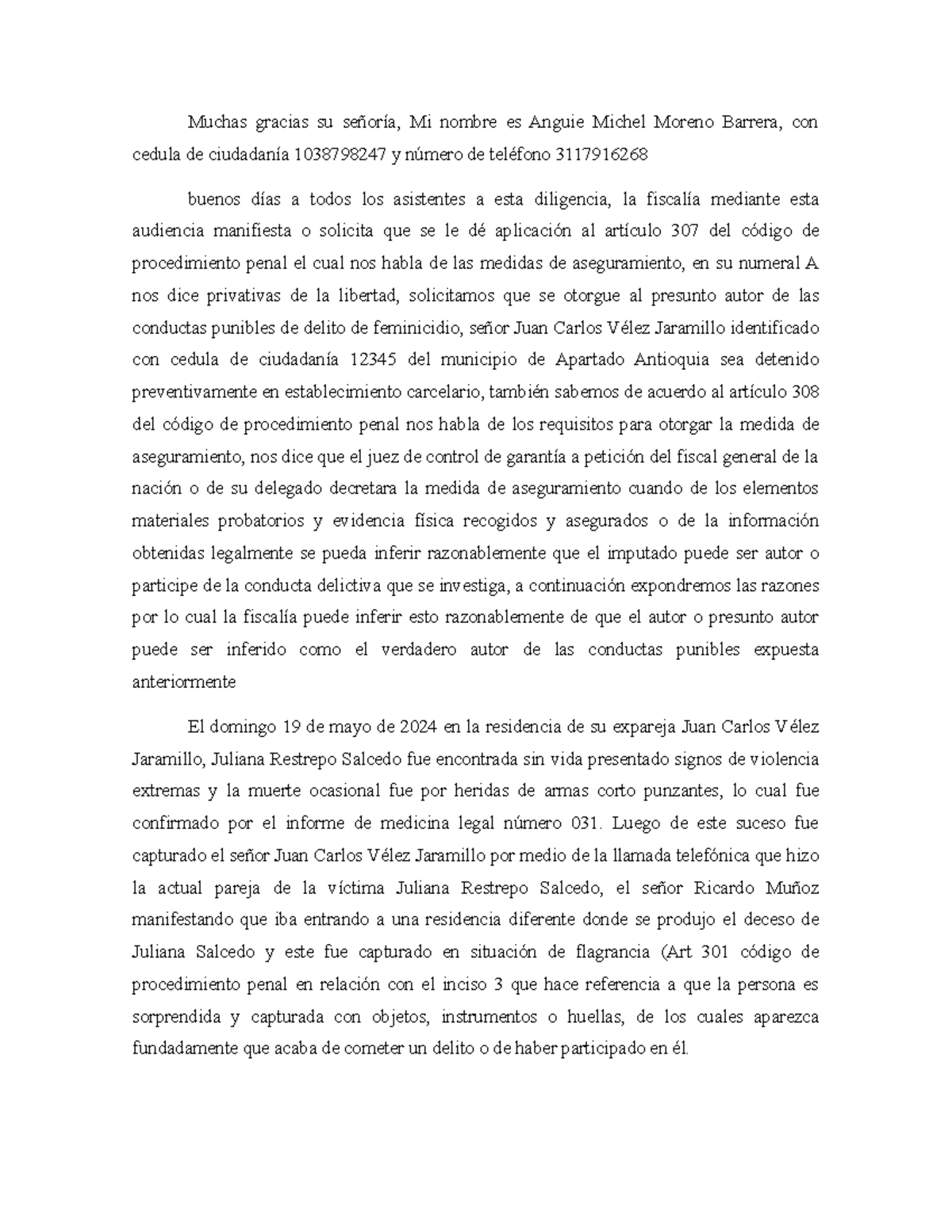 Muchas gracias su señoria - Muchas gracias su señoría, Mi nombre es ...