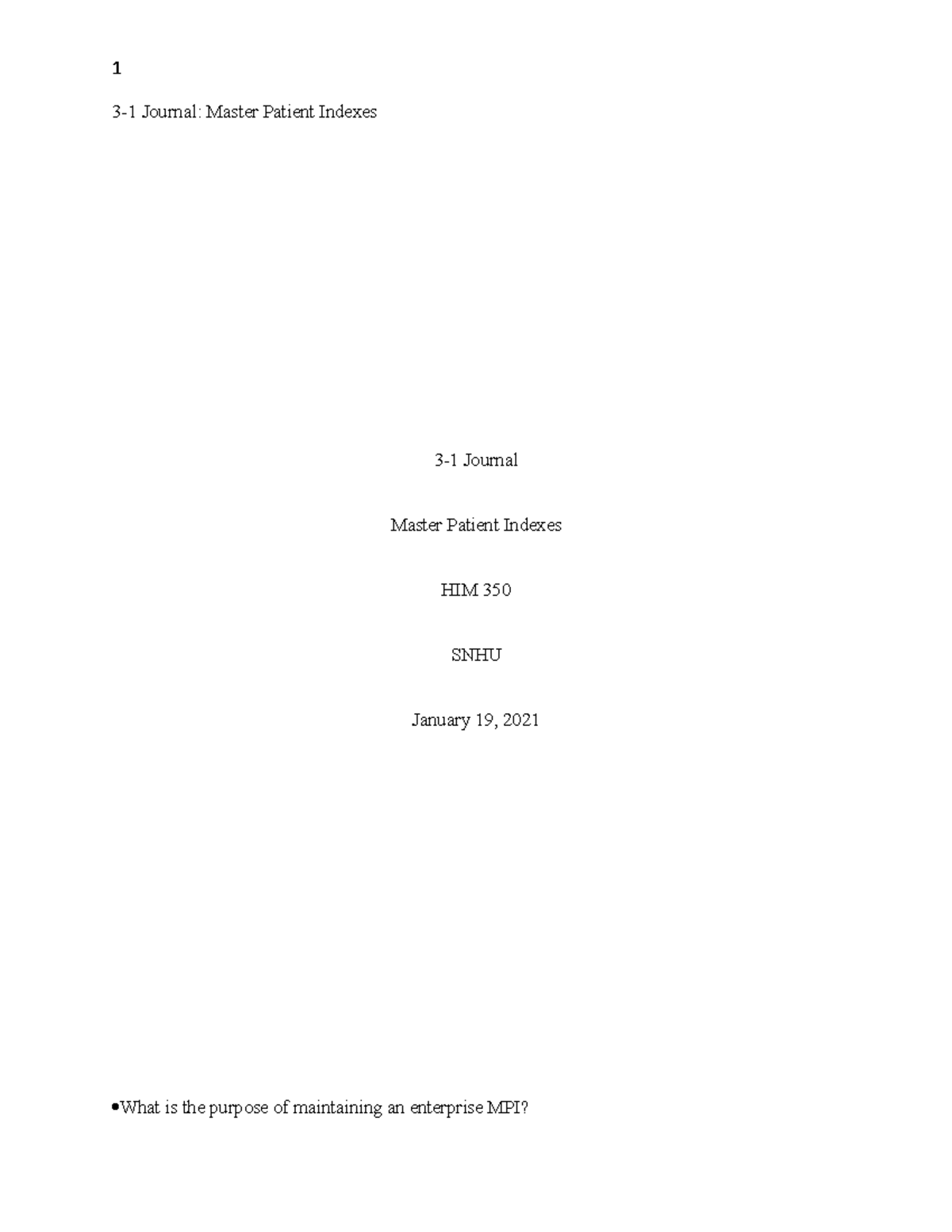 3-1 Journal: Understanding Master Patient Indexes in HIM 350 - Studocu