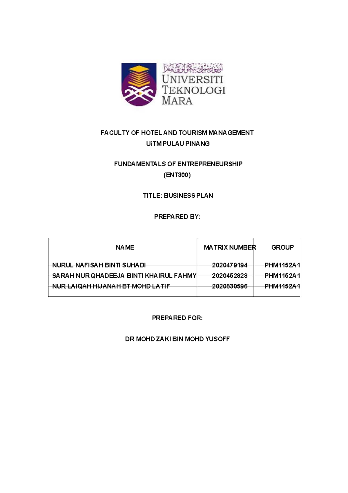 Assignment-ent300-uitm-final-project-business-plan compress - FACULTY OF HOTEL AND TOURISM - Studocu