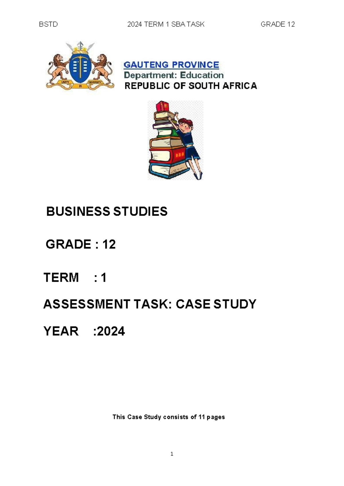 BSTD 2024 G12 Term 1 SBA Case Study Assessment Guide - Studocu