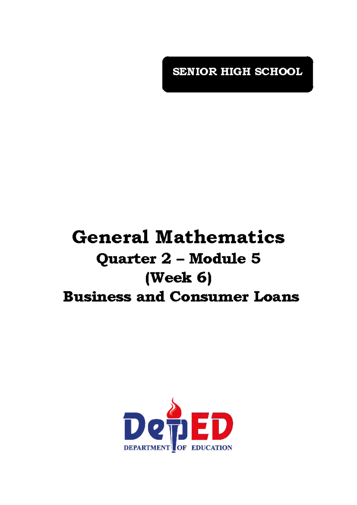 Q2 Gen Math - Module 5: Business & Consumer Loans Overview - Studocu