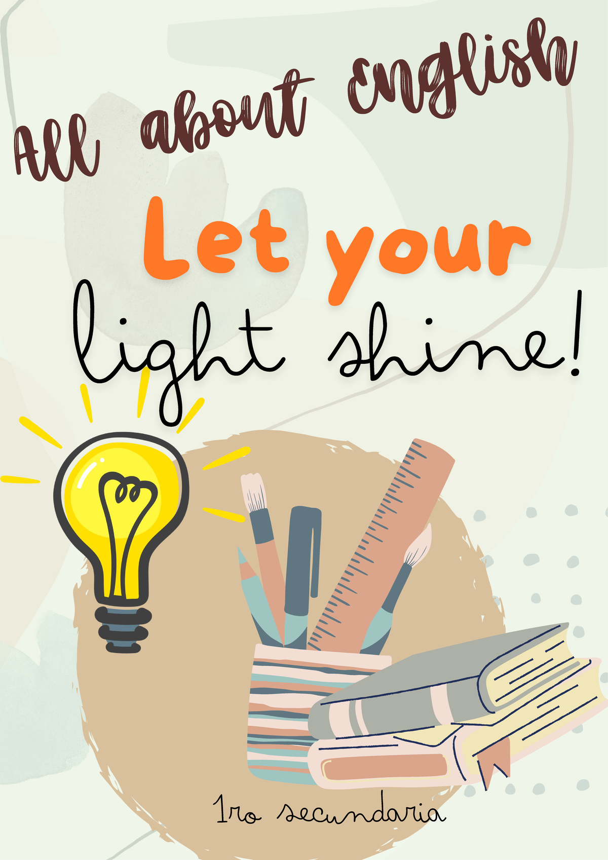 1ro Secundaria Booklet: Let Your Light Shine! Units 1-3 - Studocu