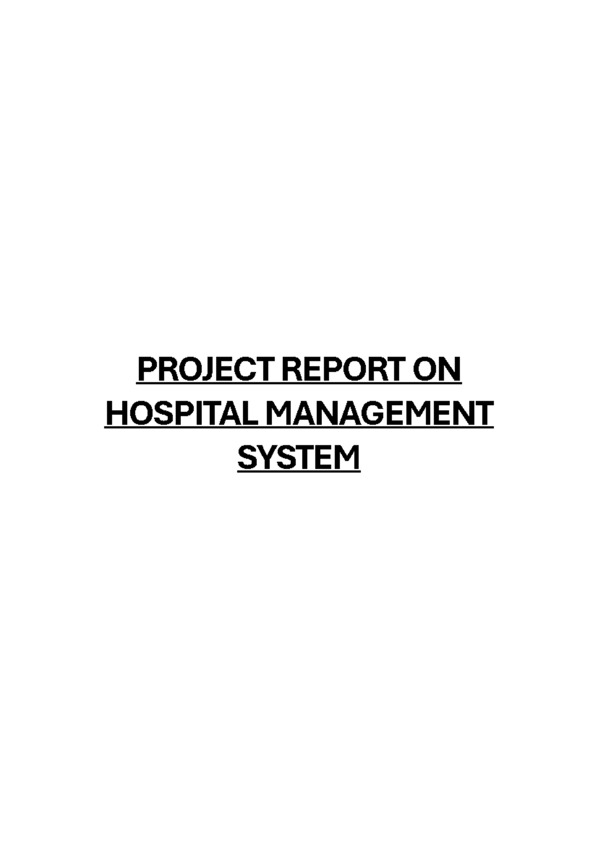 Hospital Management System Project Report (CS 083) - Class XII - Studocu