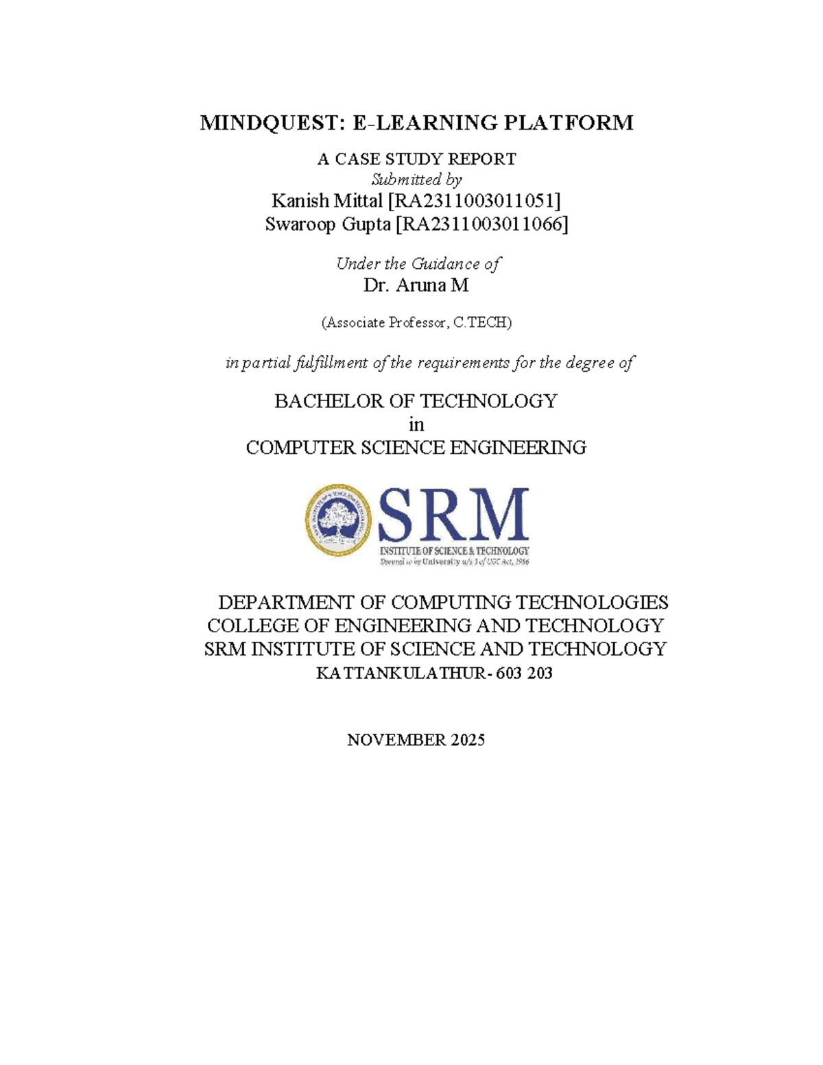 MindQuest Platform Case Study Report - B.Tech CSE RA2311003011066 ...