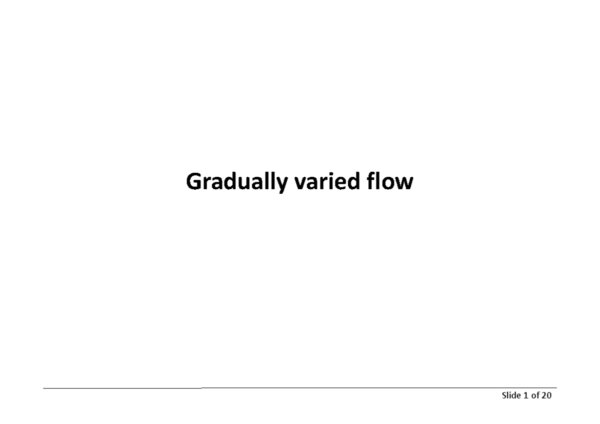 Hydraulics Lecture - Week 5 - Gradually varied flow Objectives ...