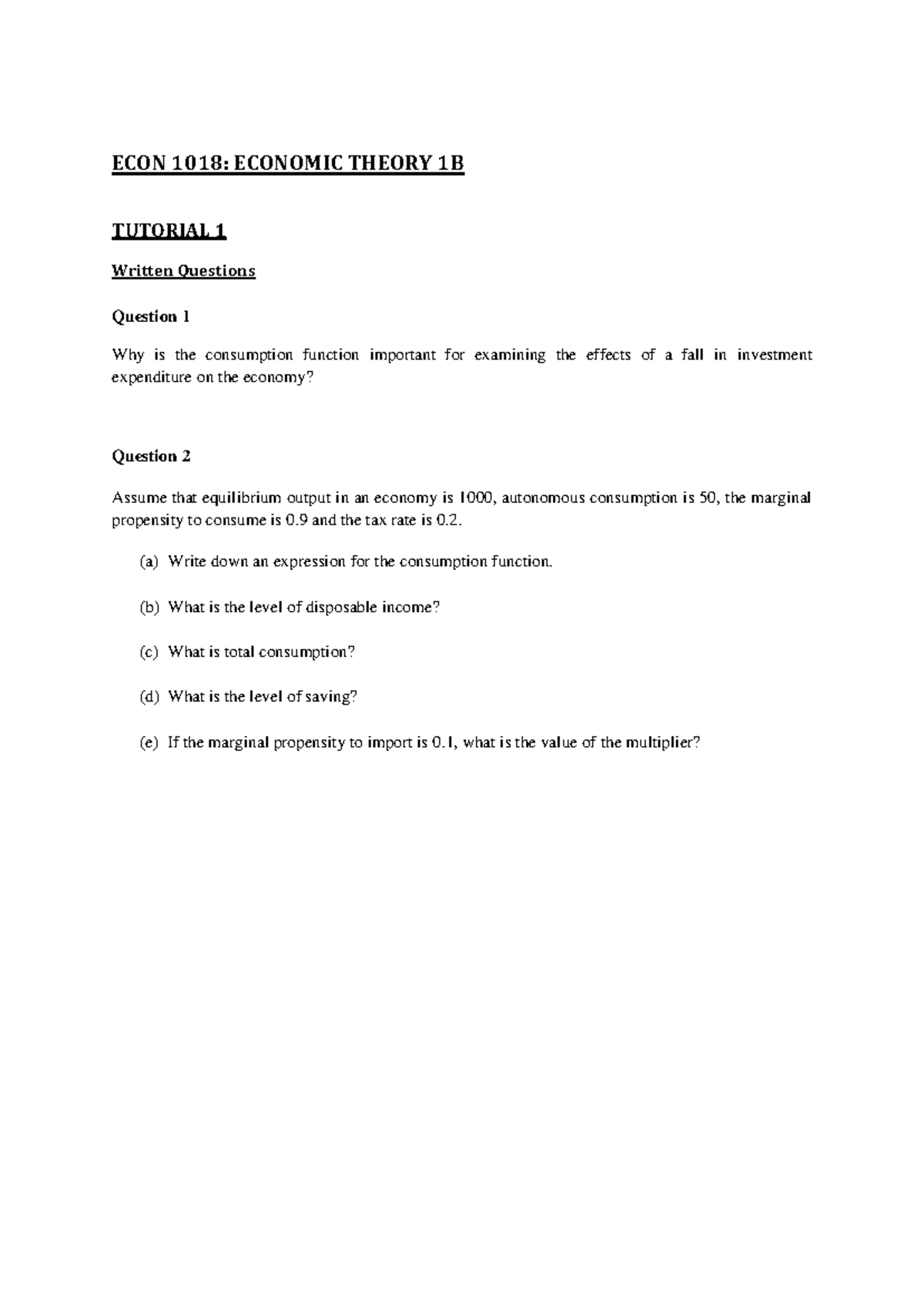 Tut 1 Macro - ECON 101 8 : ECONOMIC THEORY 1B TUTORIAL 1 Written ...