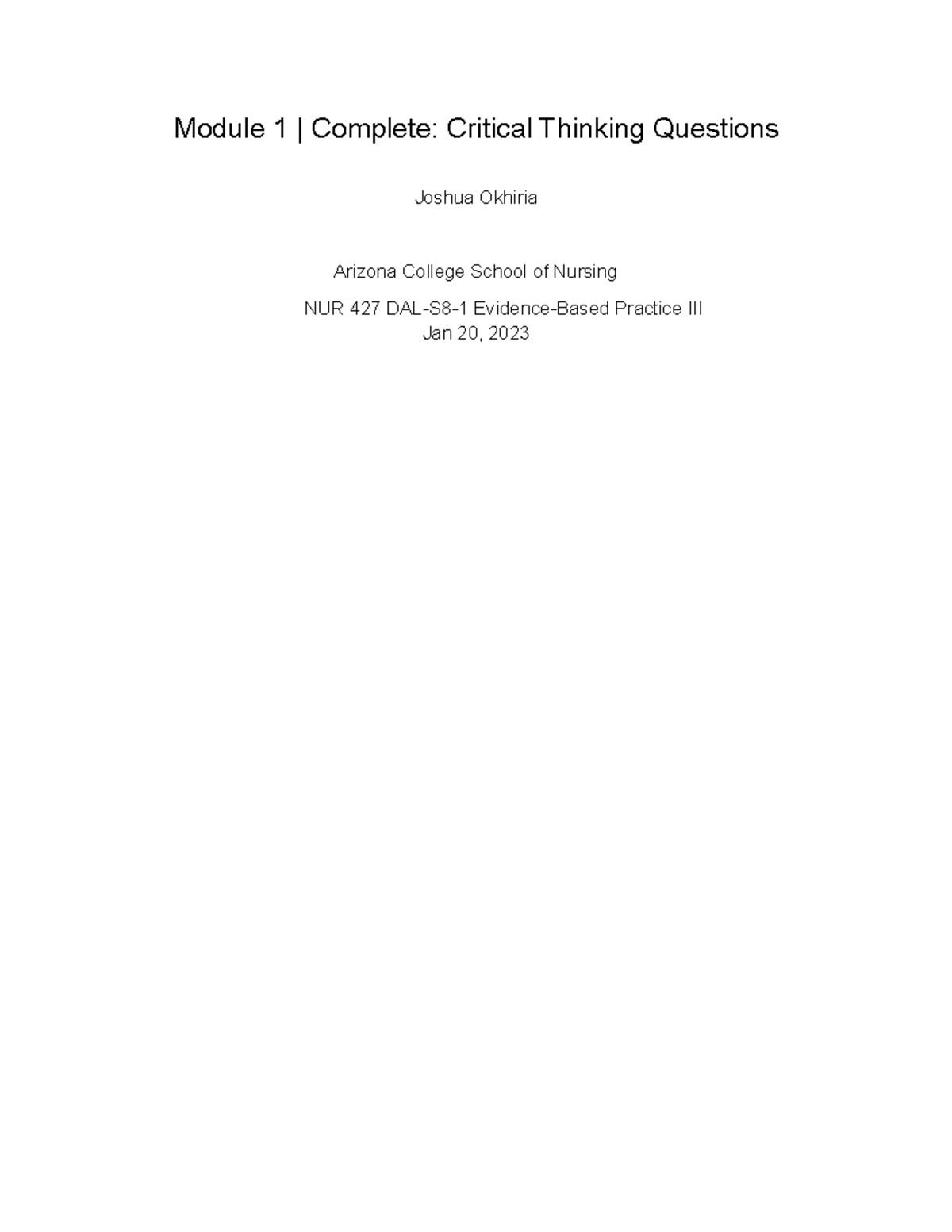 NUR 427 DAL-S8-1 Module 1: Complete Critical Thinking Qs - Studocu