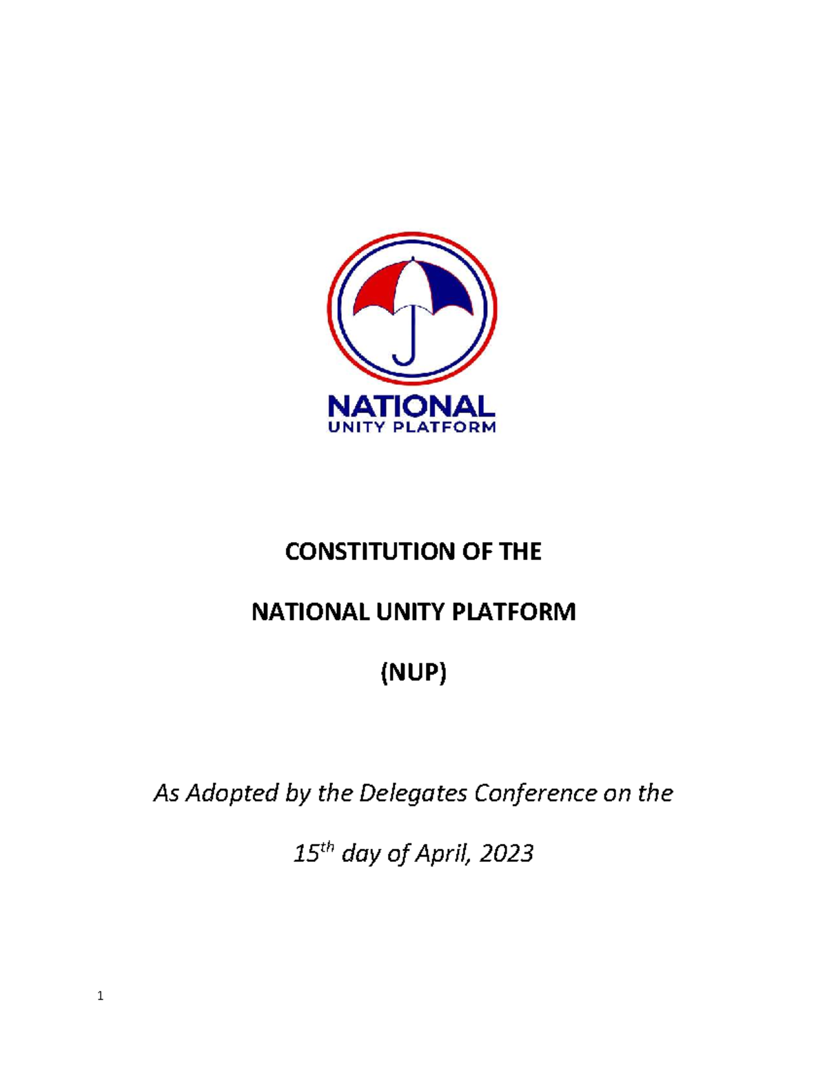 NUP Constitution: National Unity Platform Adopted on April 15, 2023 ...