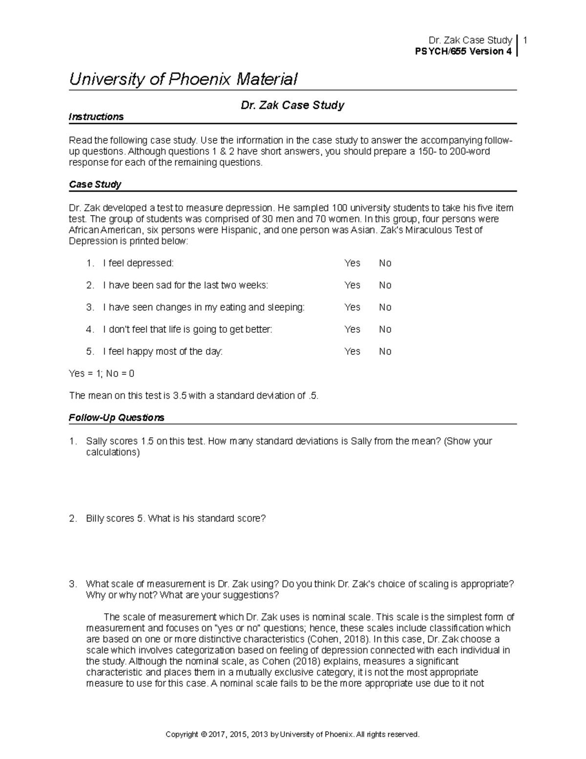 Dr Zak Case Study W2 - team assignment - Dr. Zak Case Study PSYCH/655 ...